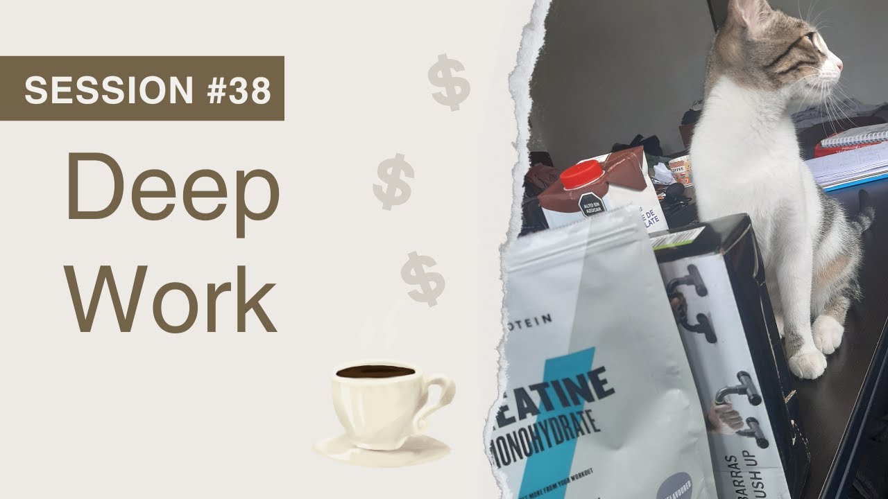 Deep Work Session #38 - YouTube