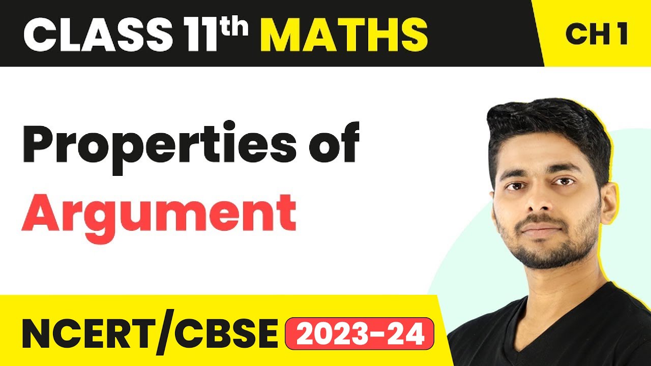 Properties Of Argument Maths Class 11 YouTube Properties Of Argument Maths Class 11 YouTube