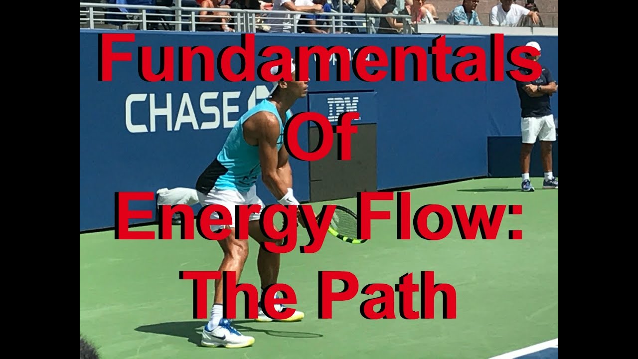 Fundamentals of Energy Flow: The Path - YouTube