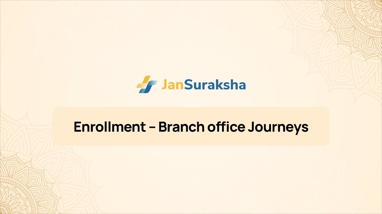 Enrollment | Branch office Journeys| Jansuraksha - YouTube