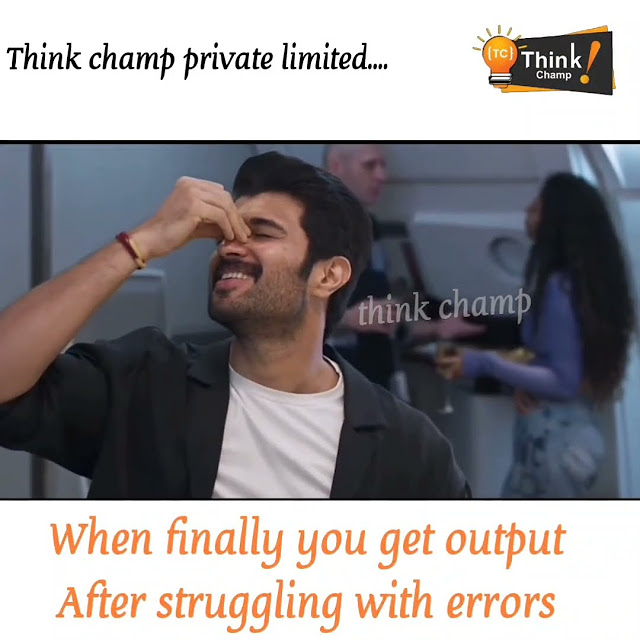 when finally you get output 💻 #thinkchamp #job #error #tirupati #gudur #jobs #output # ...