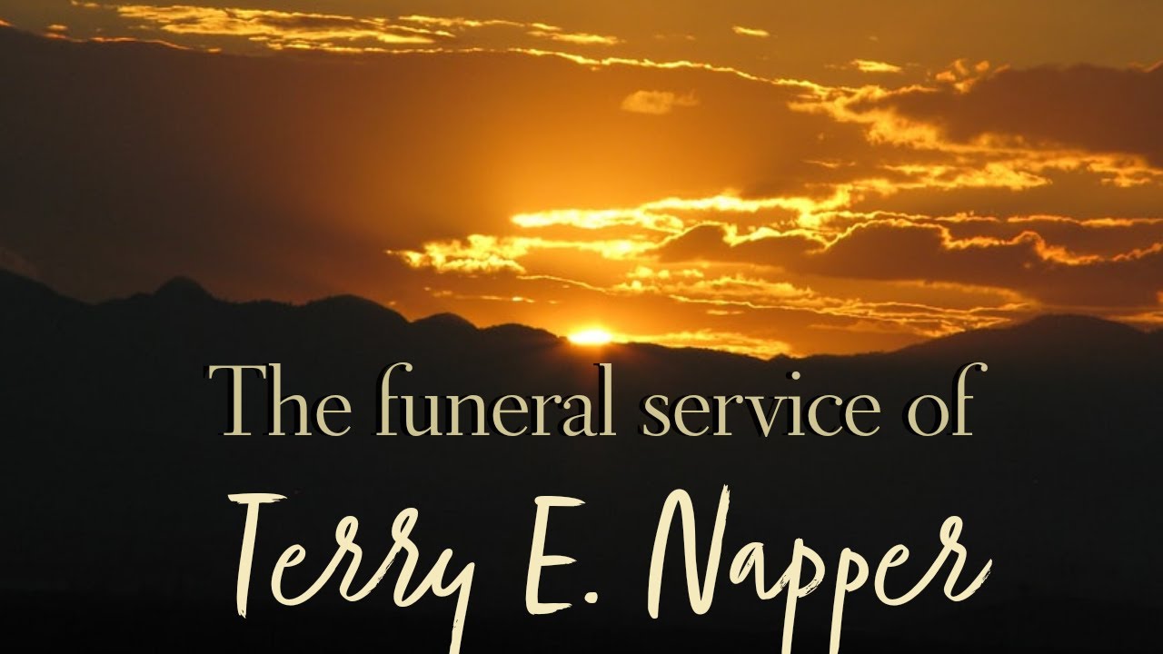 2020, November 7th - Funeral for Terry E. Napper - YouTube