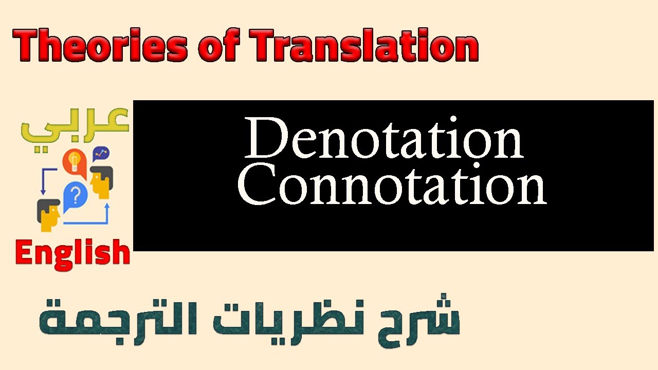 Denotation and Connotation in Theories of Translation - YouTube