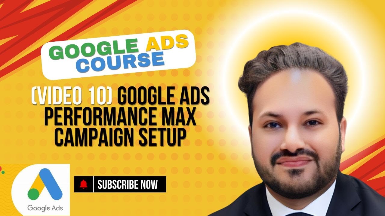Google Ads Performax Max Campaigns | Google Ads Performax Max Tutorials | Google Ads Campaign ...