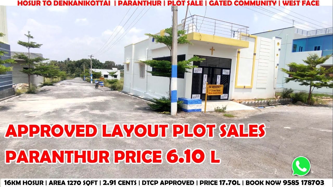 HOSUR TO DENKANIKOTTAI | PARANTHUR | APPROVED LAYOUT PLOT SALES | WEST ...
