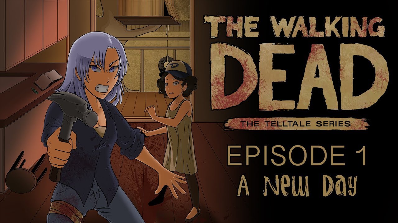 A NEW DAY! - Telltale's The Walking Dead - Episode 1 (Season 1) - YouTube
