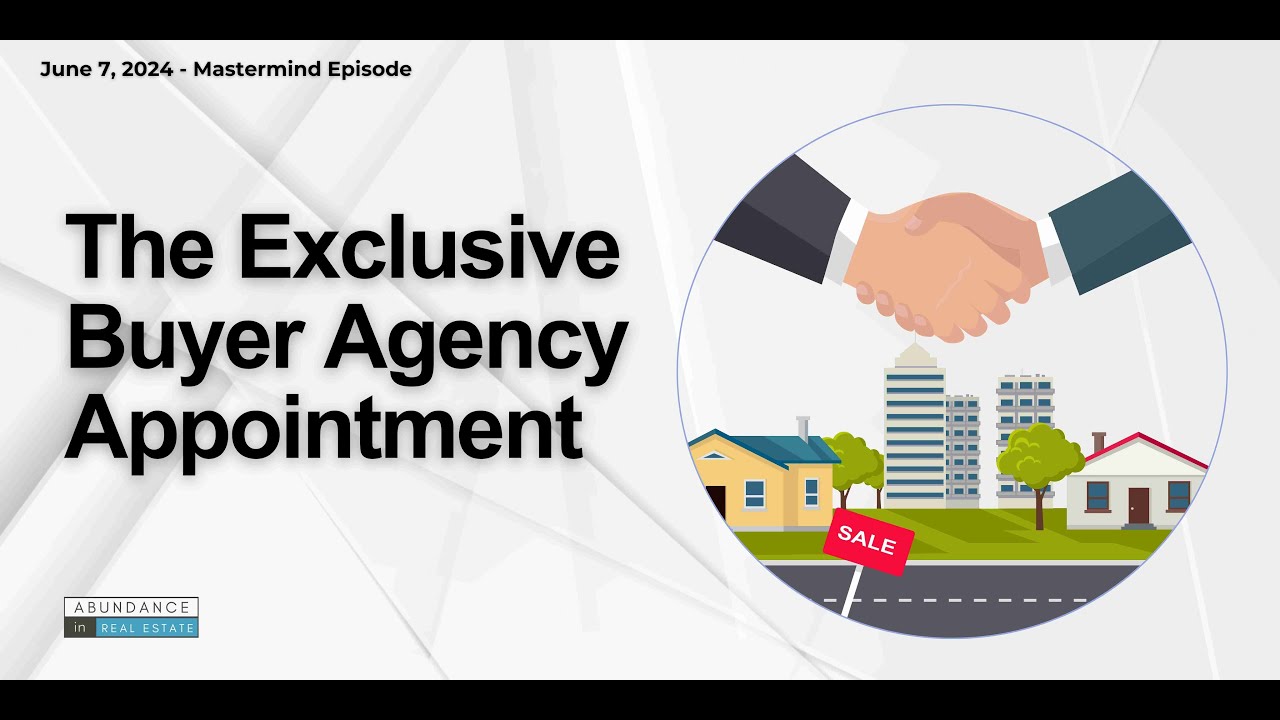 The Exclusive Buyer Agency Appointment - Mastermind Episode - June 6 ...