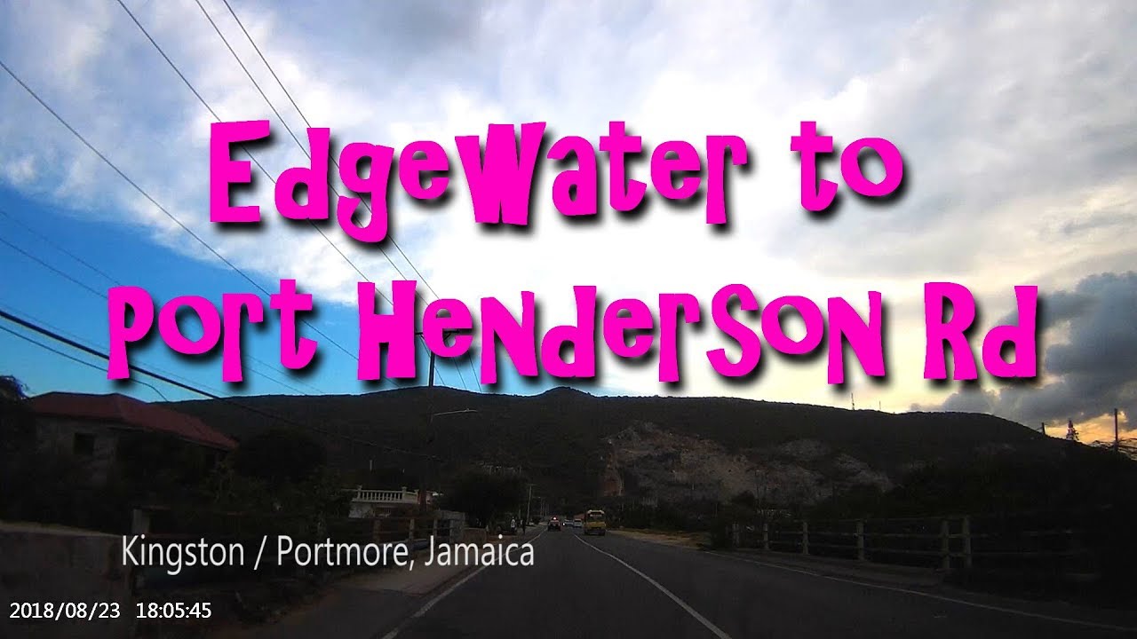 Edgewater to Port Henderson Rd Portmore Jamaica | VLOG #59 - YouTube
