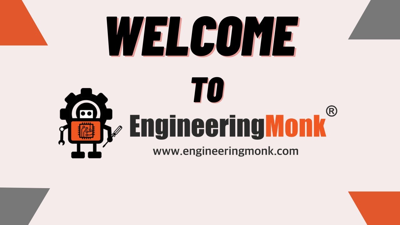 Welcome To EngineeringMonk - YouTube