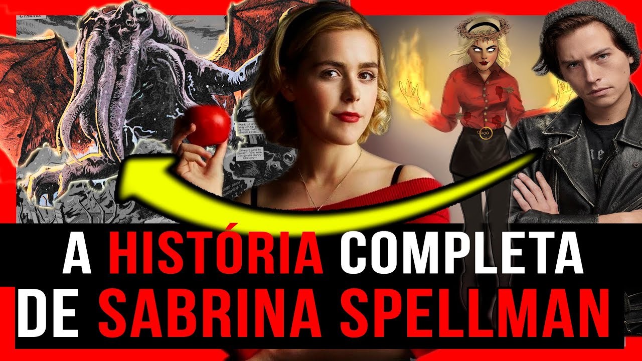 SABRINA: NOIVA DE CHTULHU? ENTENDA TUDO SOBRE A ORIGEM DA BRUXINHA e ...