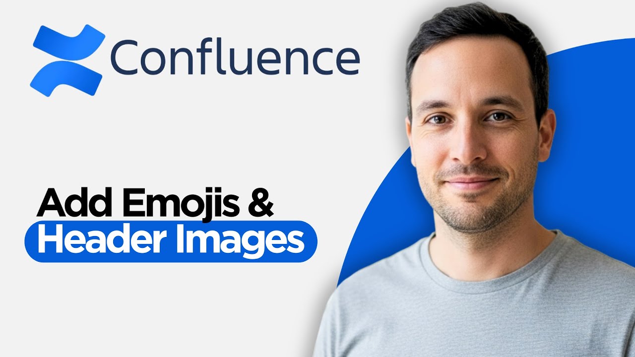 How to Add Emojis & Header Images in Confluence (2026 Full Guide) - YouTube