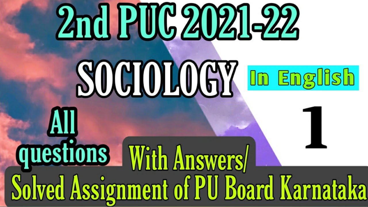 2nd PUC 2021 22 SOCIOLOGY English With Answers Solved Assignment 1 2nd-puc-2021-22-sociology-english-with-answers-solved-assignment-1