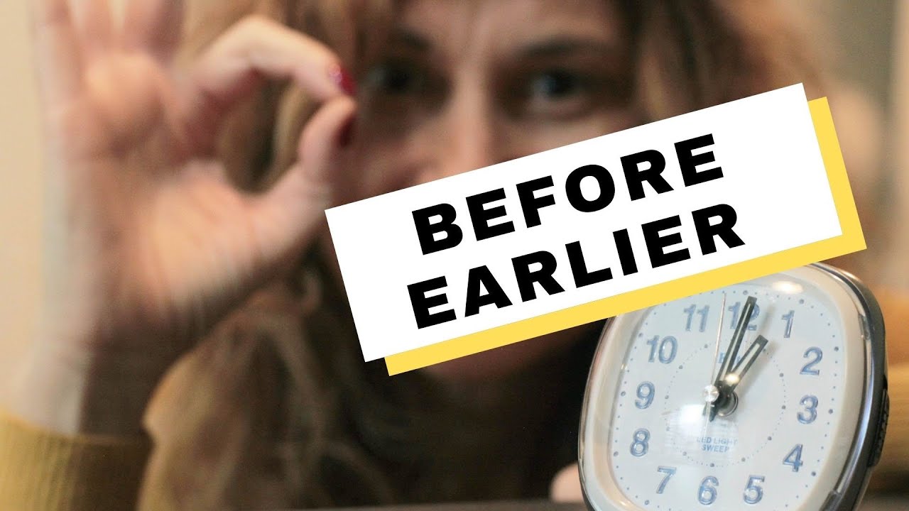 Differenze tra Before e Earlier - YouTube