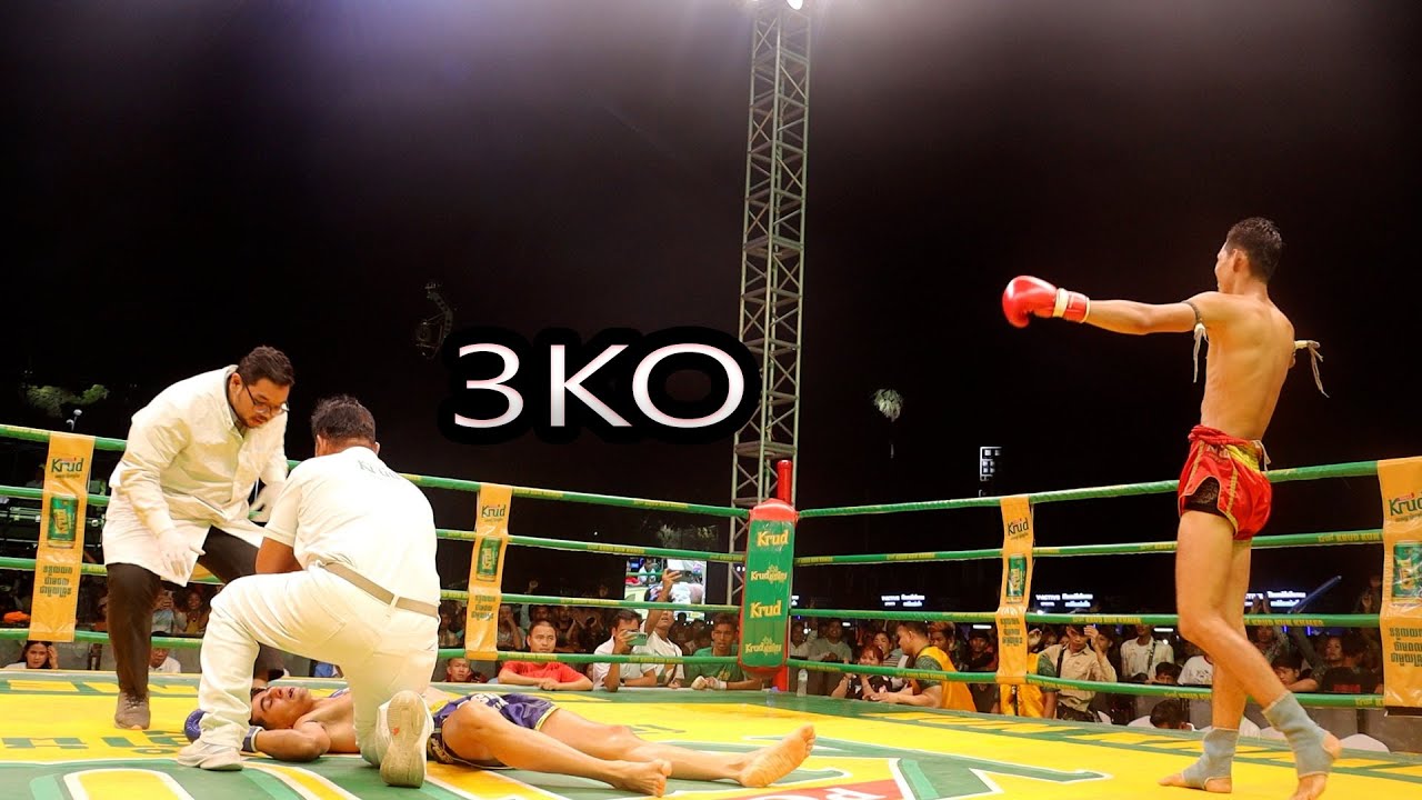 កាចពេកហើយហូបដៃគូបីប្រកួតនេះ Amazing 3KO By Kun Khmer Bun Sothea Van ...