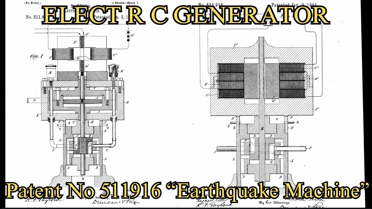ELECT R C GENERATOR Patent No 511916 Earthquake Machine - YouTube