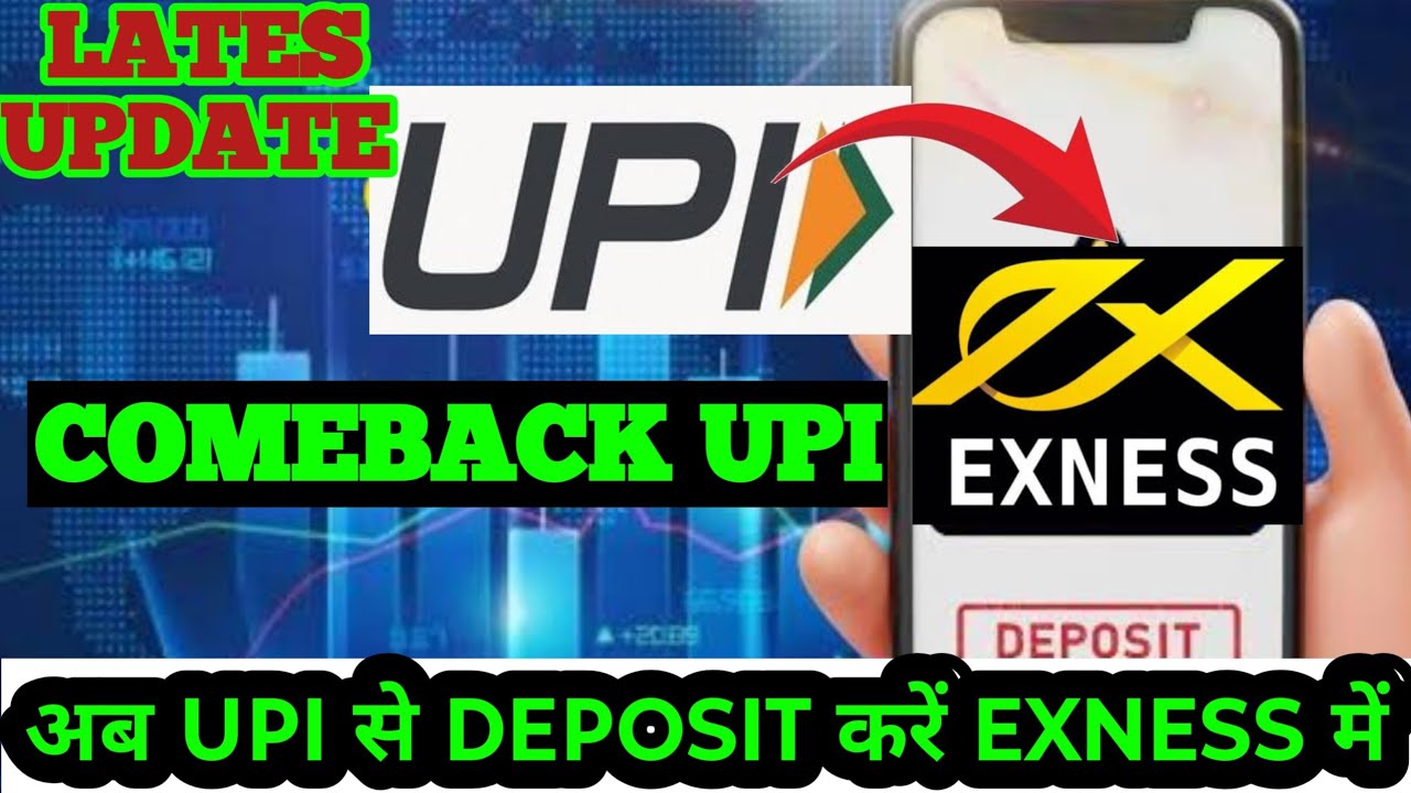 UPI UPDATE IN EXNESS | How to Deposit and Withdraw in EXNESS With UPI ...