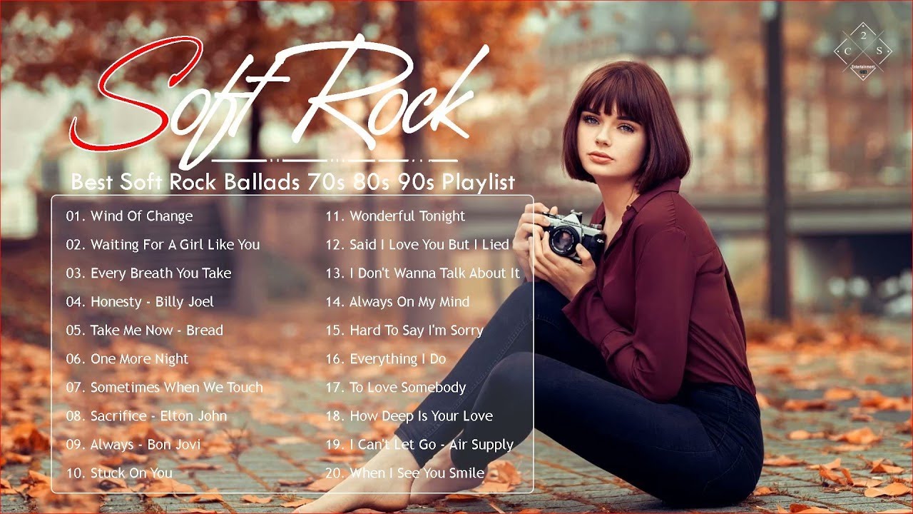 Greatest Hits Soft Rock Songs Of All Time - Best Soft Rock Ballads Of ...