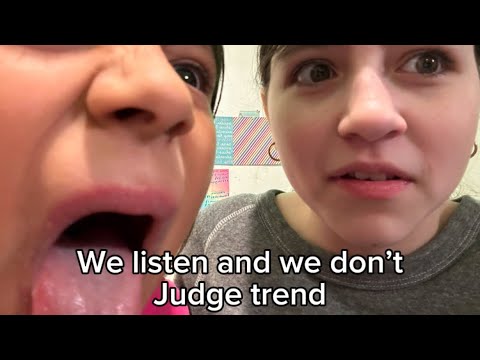 WE LISTEN AND WE DONT JUDGE TREND - YouTube