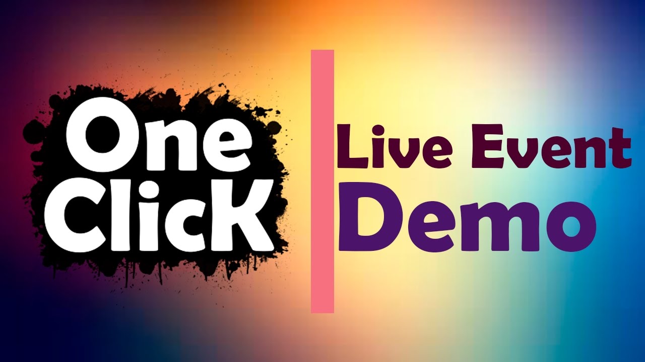 One Click - Live Event Demo - YouTube