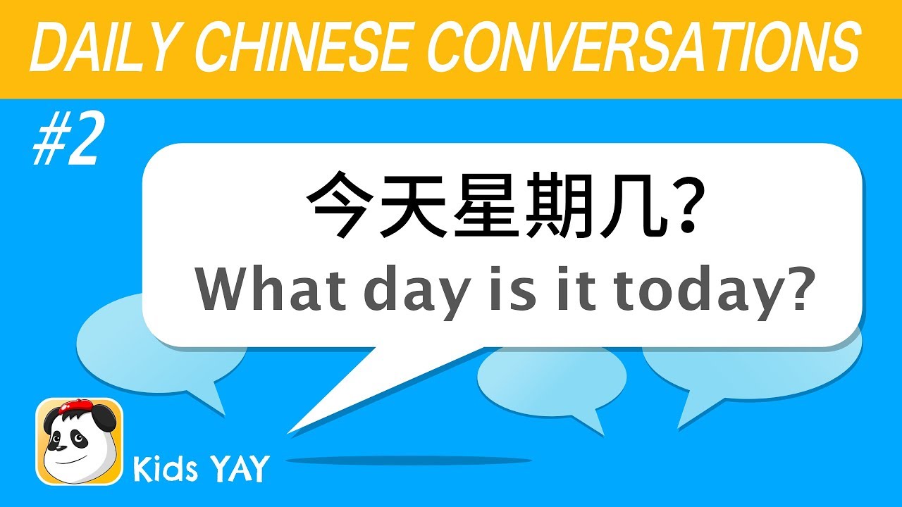 Daily Chinese Conversations #2 - What day is it today? 今天星期几 ？ | Kids ...