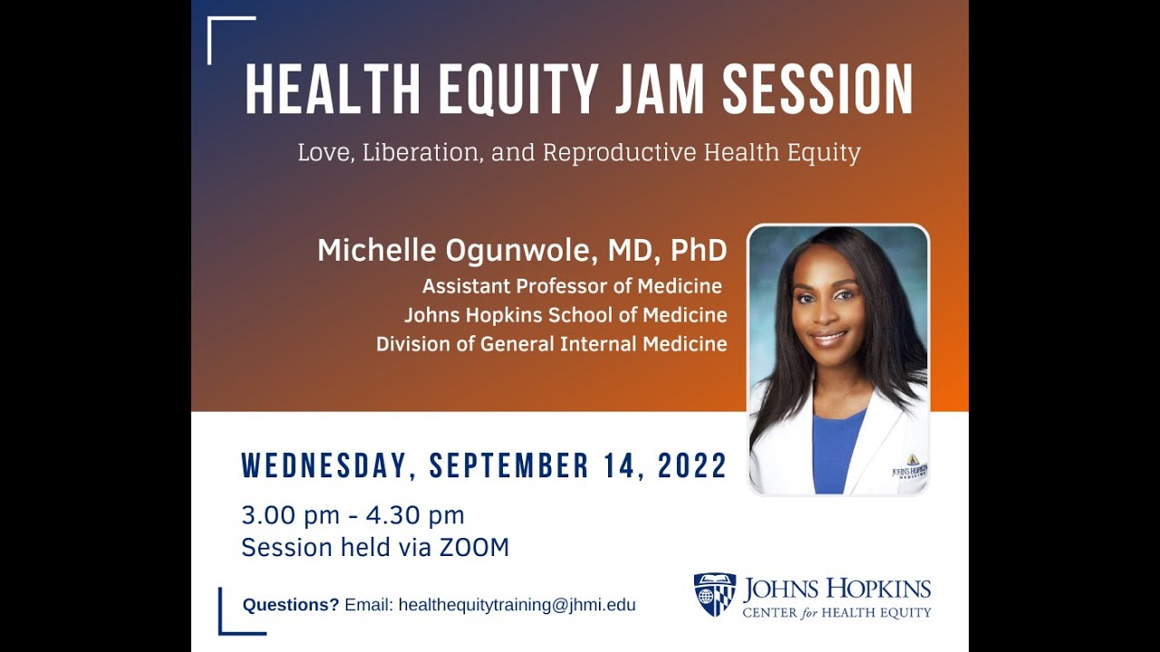 September 2022 Jam Session: Michelle Ogunwole on Reproductive Health ...