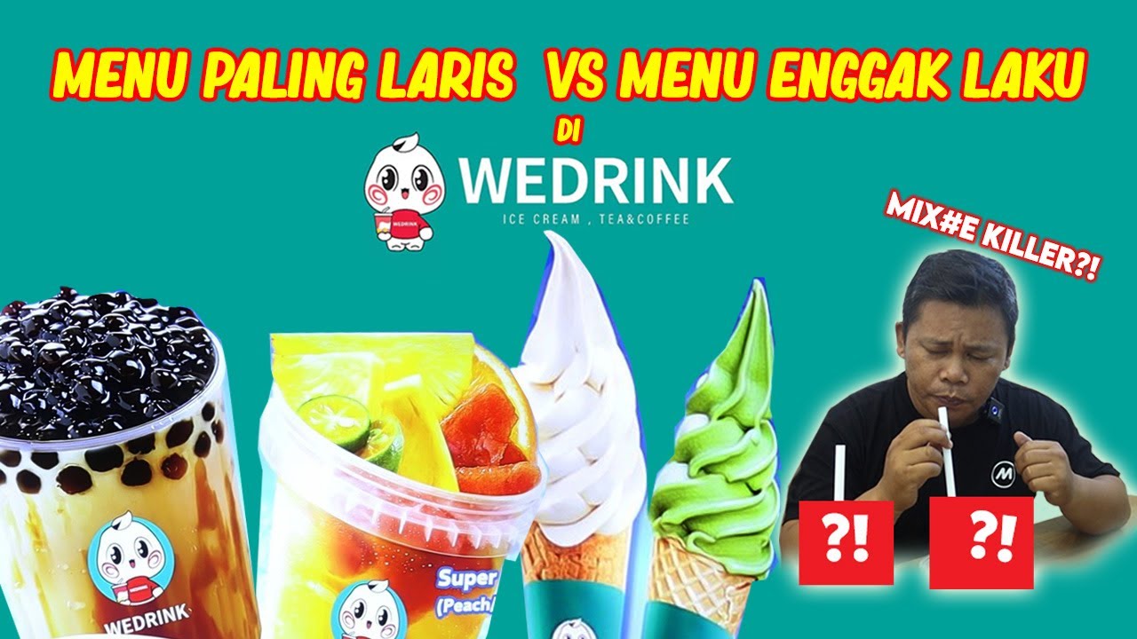 WEDRINK JADI MIXUE KILLER?! NYOBAIN MENU PALING LARIS VS MENU PALING GA LAKU!! - YouTube