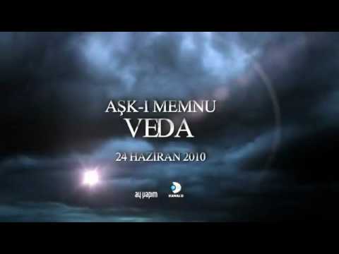 Ask-i Memnu VEDA - Final Bölüm Fragmani - 24 Haziran 2010