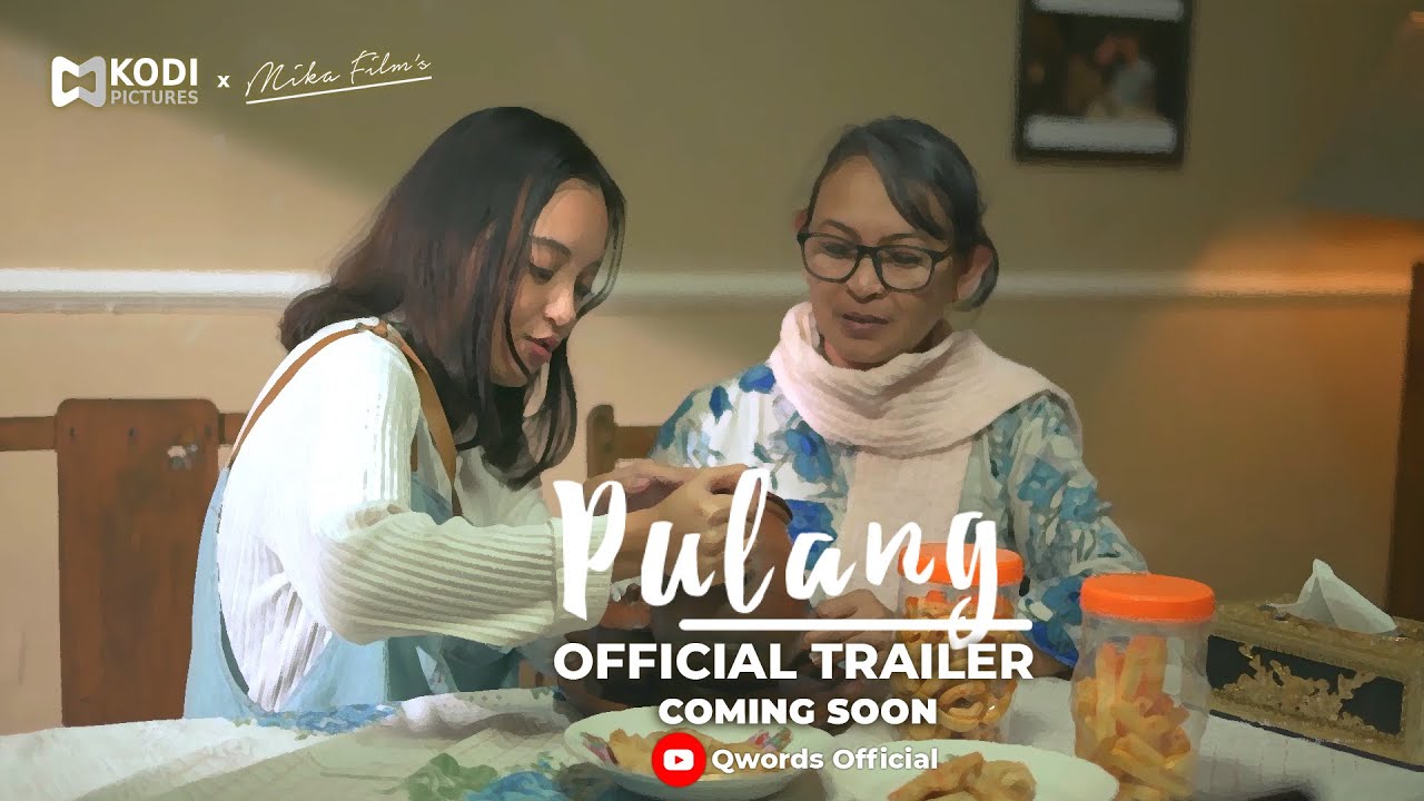 PULANG - Official Trailer - YouTube