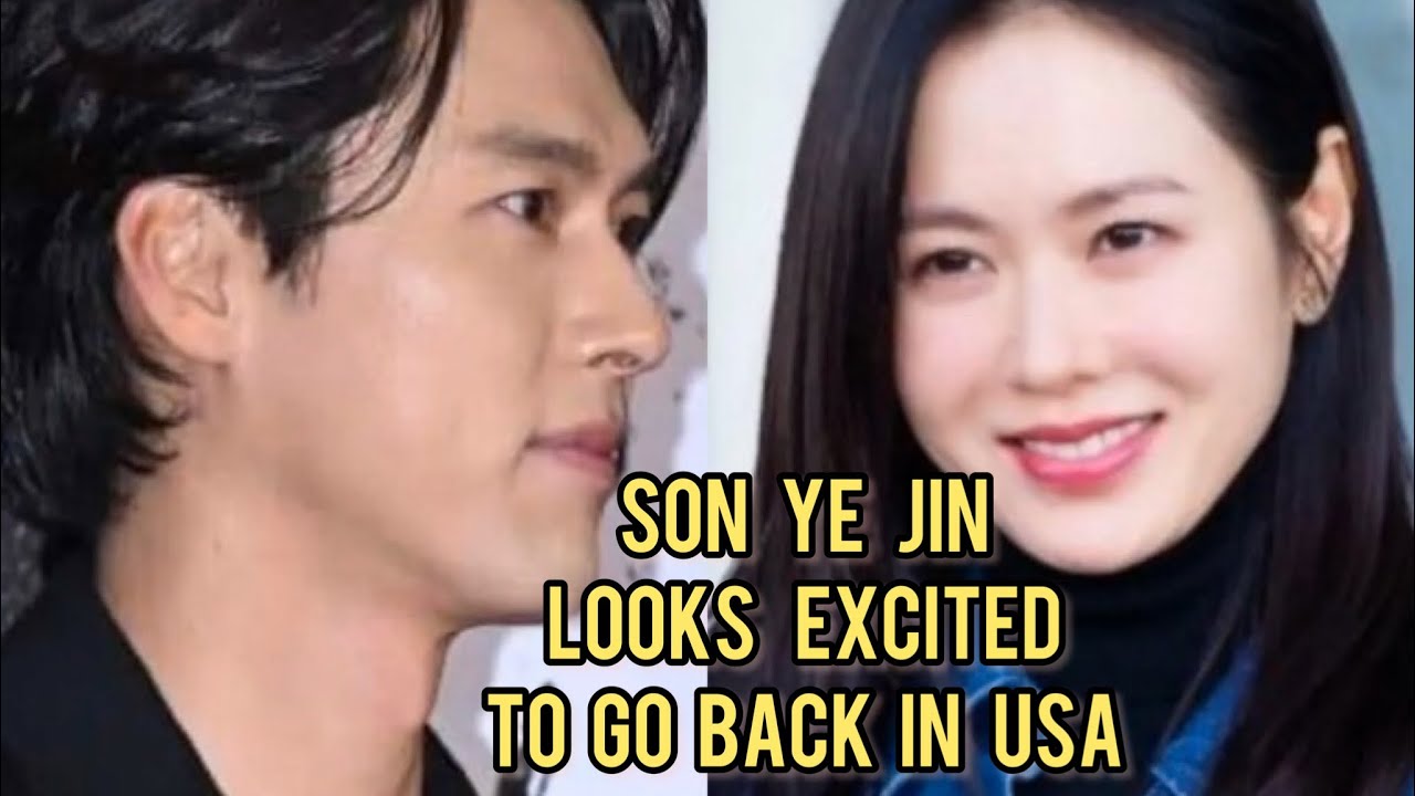 Son Ye Jin excited to go back in USA - YouTube
