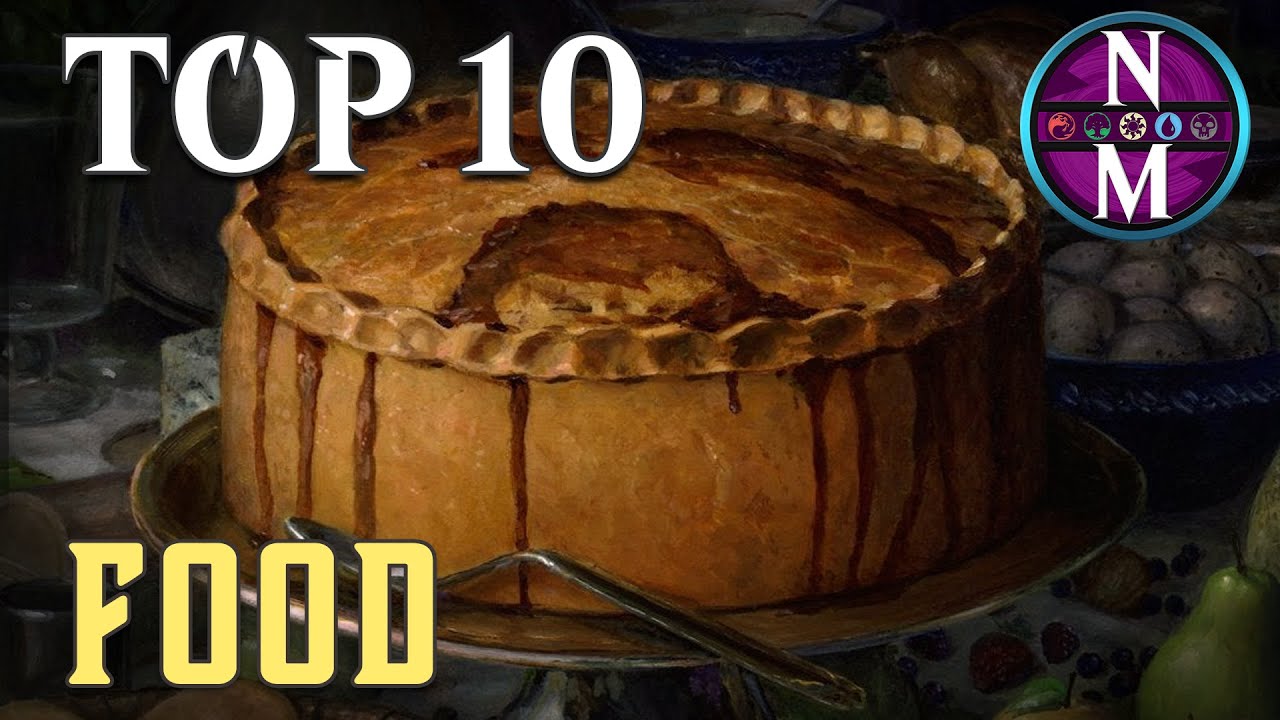 MTG Top 10: Food | Magic: the Gathering | Episode 420 - YouTube