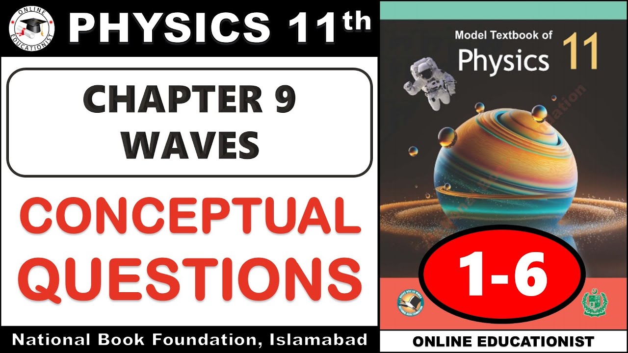 Conceptual Questions | Chapter 9 | Waves | Physics 11th | National Book ...