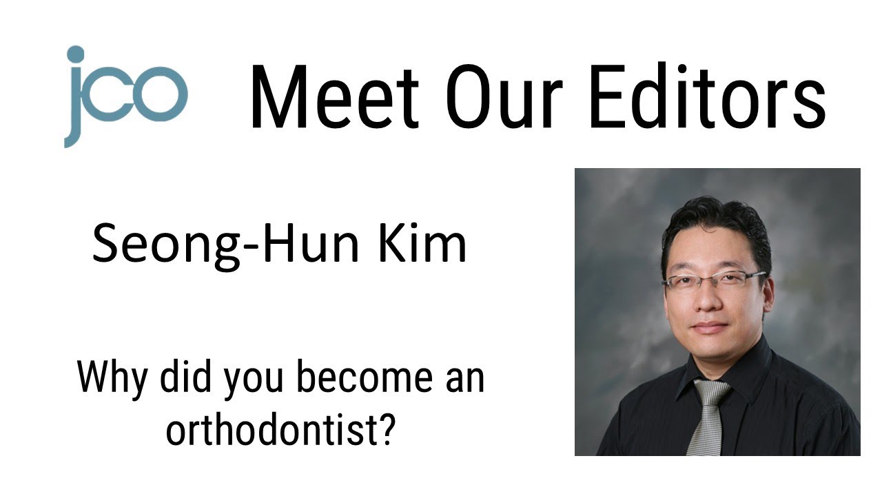JCO Meet Our Editors: Why Seong-Hun Kim Became an Orthodontist - YouTube