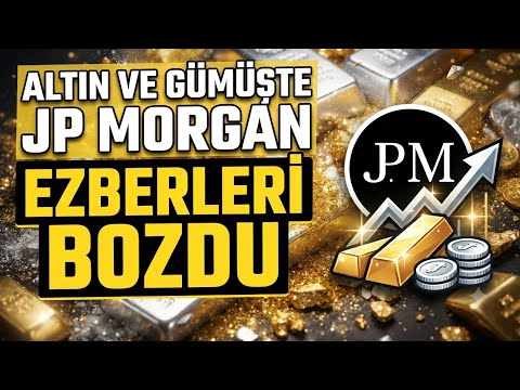 ALTIN VE GÜMÜŞ EZBERİNİ JP MORGAN BOZDU! 🚨