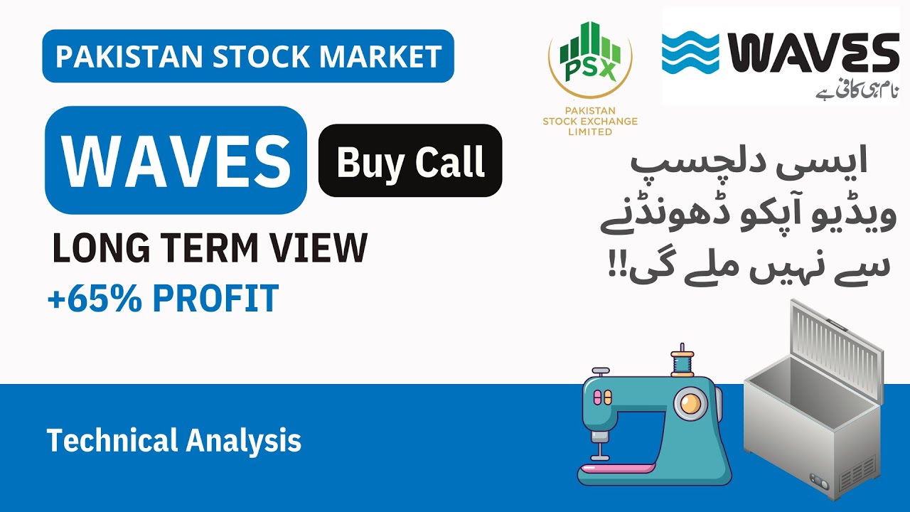 WAVES Stock Analysis 2023: Buy Call for Waves Singer Pakistan in ...