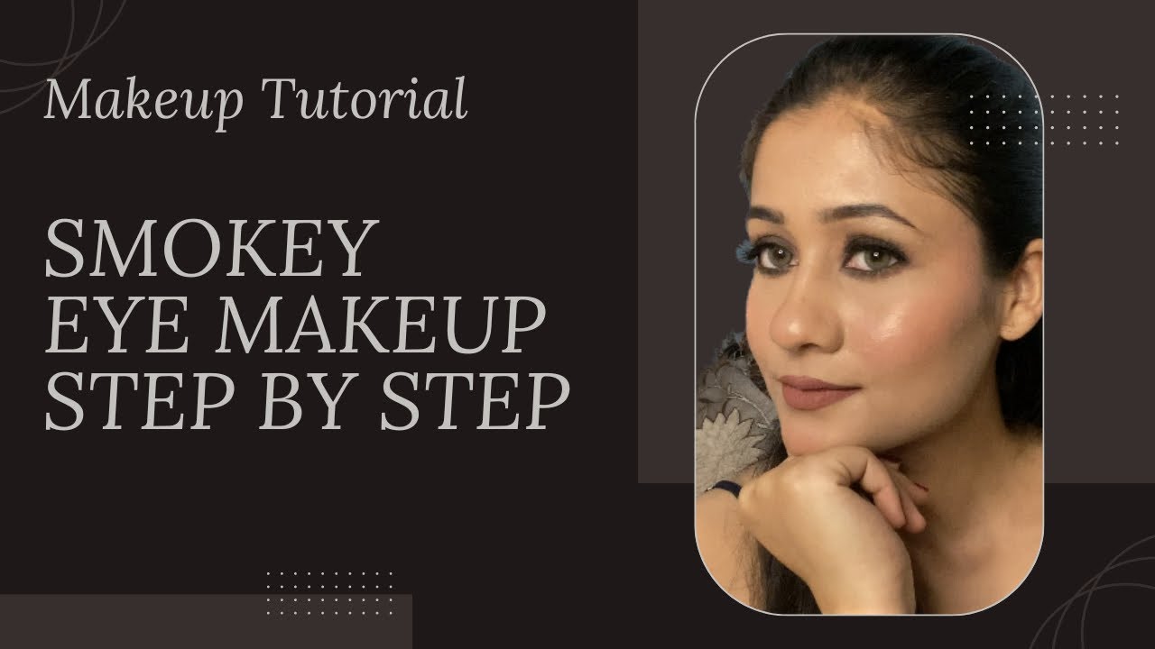 Easiest smokey eye makeup look tutorial |Shivani Thakur Makeovers| - YouTube
