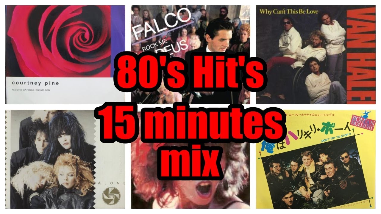 80's HIt's 15 minutes mix - YouTube