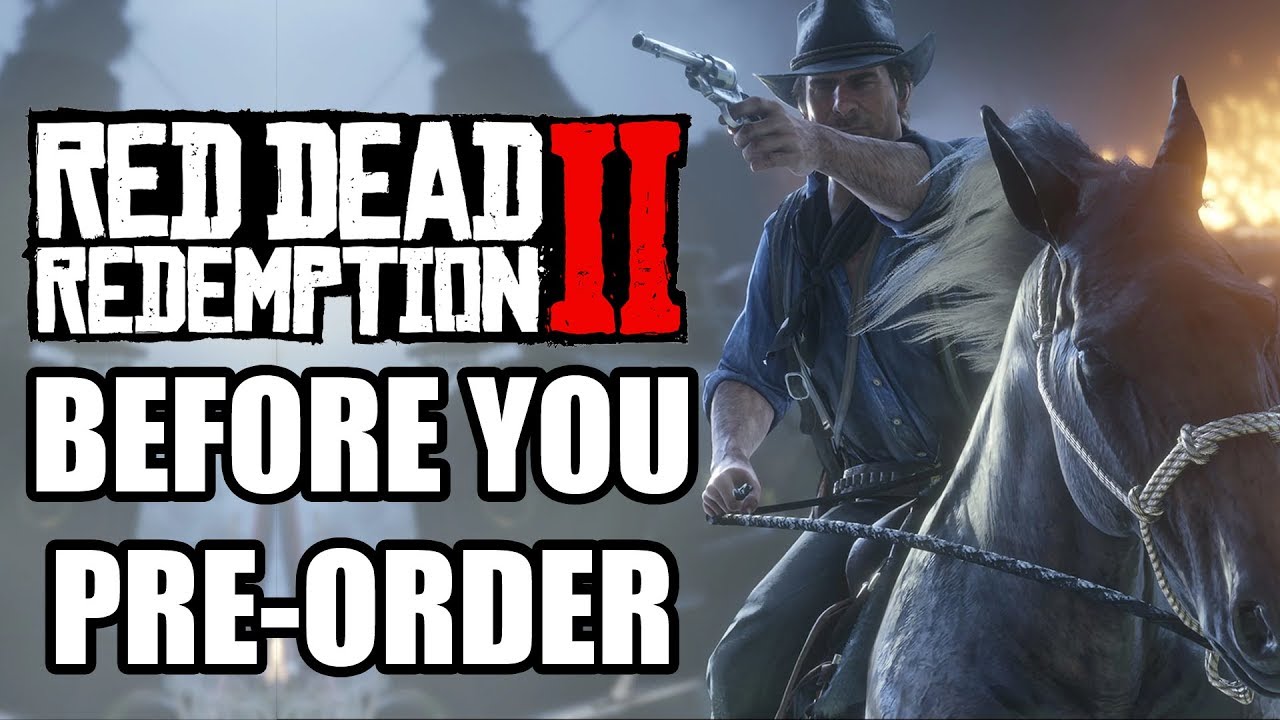 Red Dead Redemption 2 - 10 More Things You Need To Know Before You Pre ...