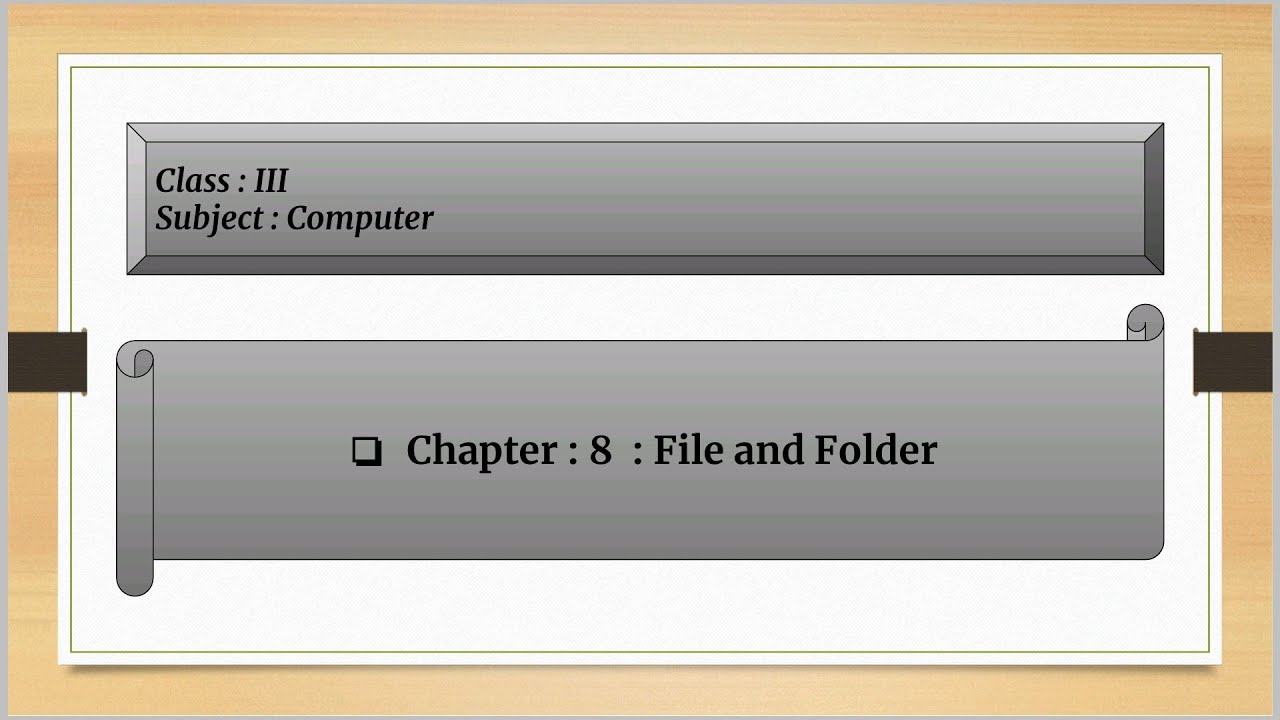 File and Folder For Class 3 With Exercise Questions Answers : Chapter ...