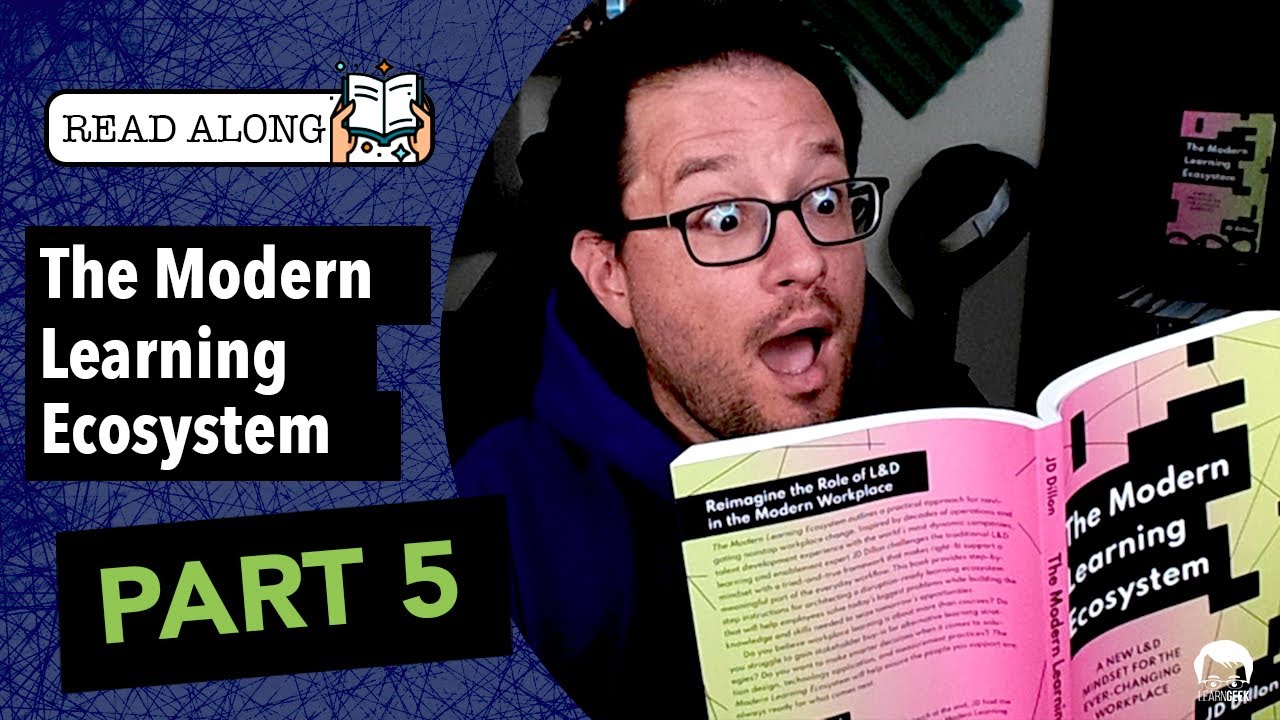 READ ALONG - The Modern Learning Ecosystem: Part 5 | LearnGeek - YouTube