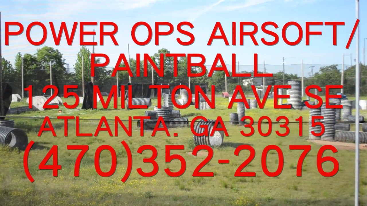 POWER OPS AIR SOFT/PAINTBALL ATLANTA, GA (#VIDEOROBOT) - YouTube