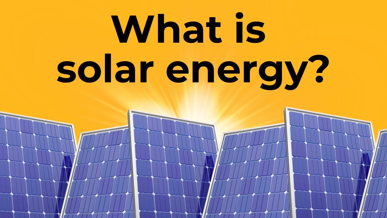 What is solar energy? - YouTube