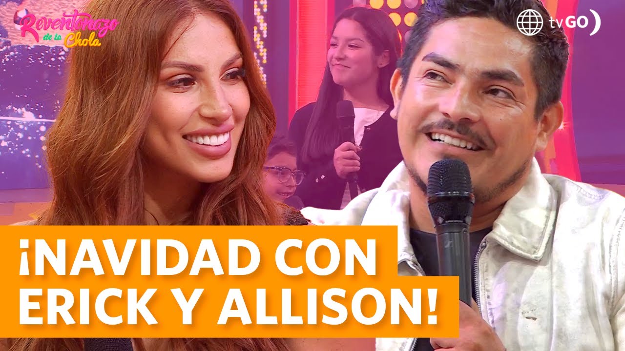 El Reventonazo de la Chola: Erick Elera y Allison Pastor revelan cómo empezó su historia de amor ...