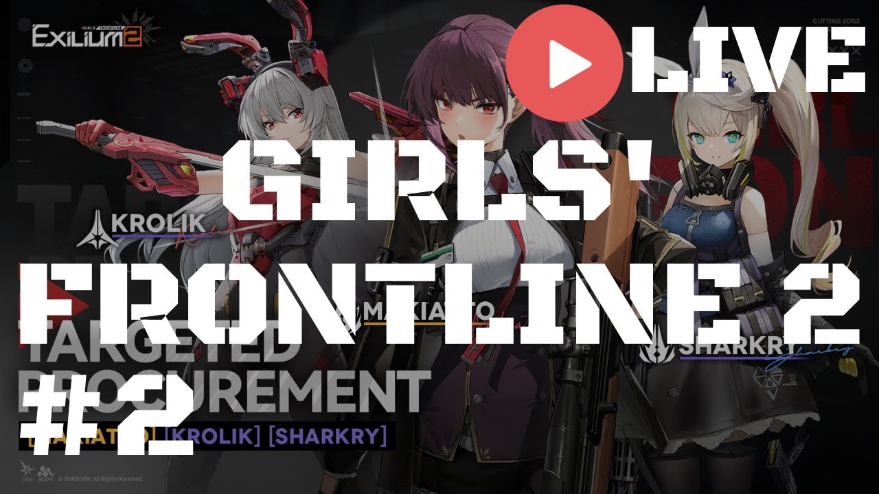 🔴[Live] GIRLS' FRONTLINE 2: EXILIUM #2 - เปิดกาชา Makiatto - YouTube