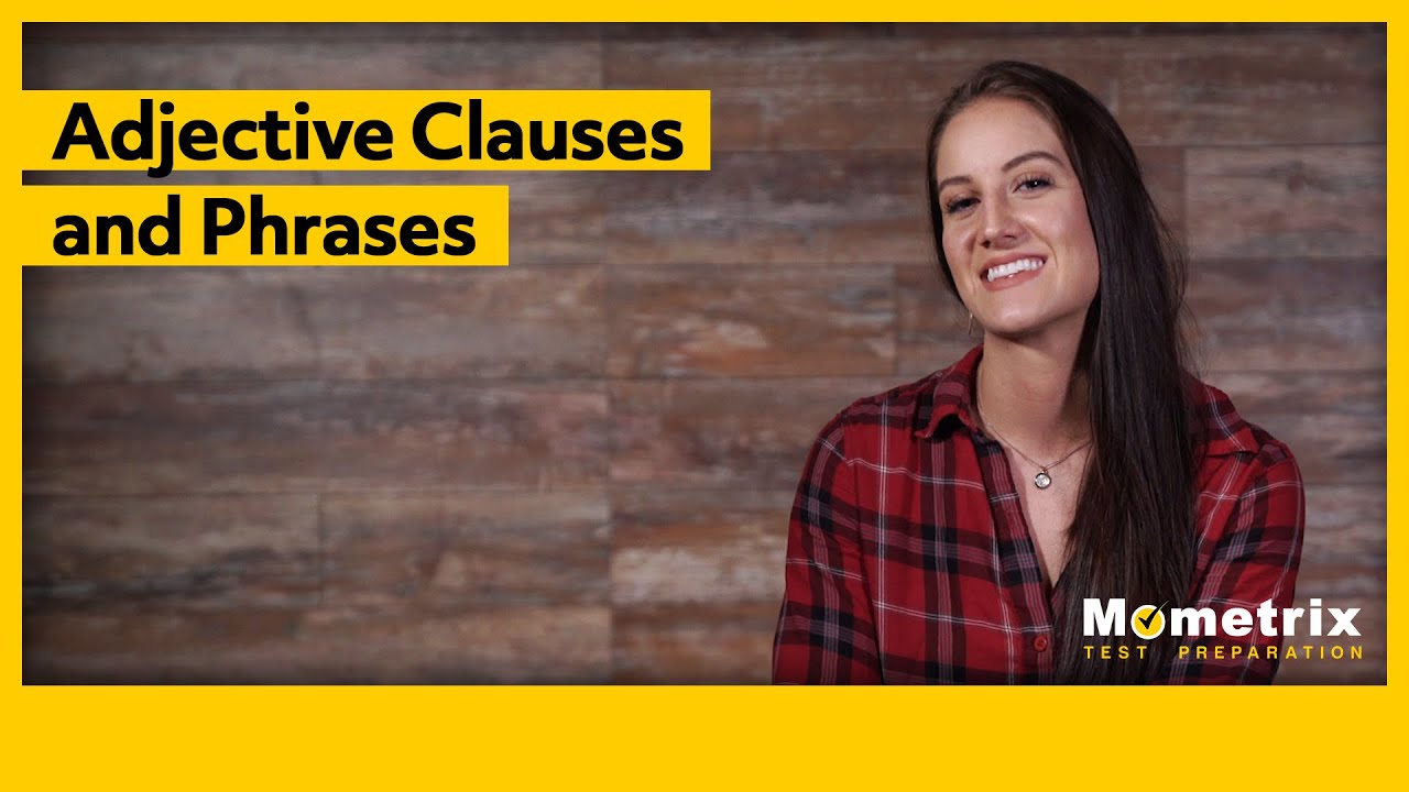 Adjective Clauses and Phrases - YouTube