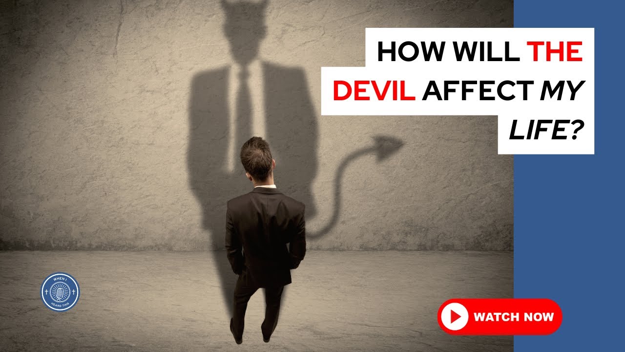 How will the devil affect my life? - YouTube