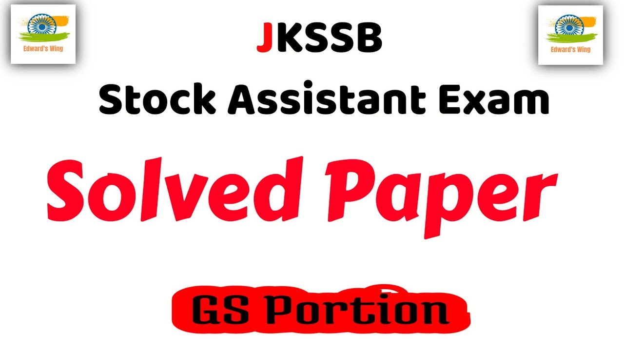 JKSSB Stock Assistant Paper Discussion - Fully Solved Paper ( GS ...