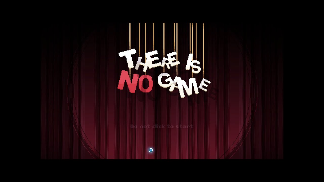 there is no game (part 1) - YouTube