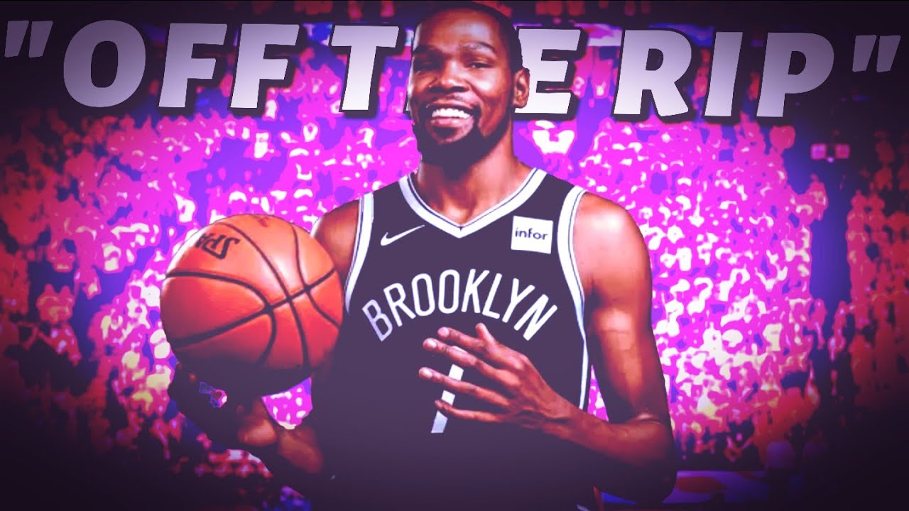 Kevin Durant Mix - "Off The Rip" ᴴᴰ ft DaBaby (EMOTIONAL)(NETS HYPE ...