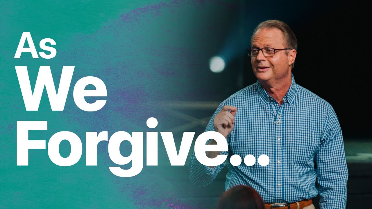 As We Forgive | Alan Clayton | April 19, 2023 - YouTube