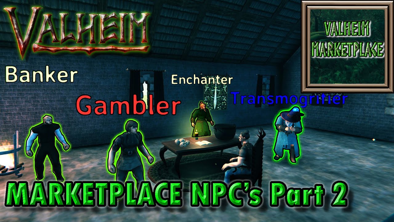 Valheim: Marketplace NPC's Tutorial // Part - 2 // Gambling! Banks ...